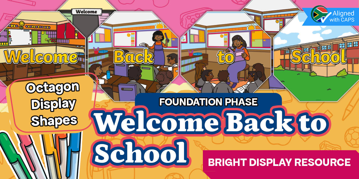 Foundation Phase - Welcome Back to School - Octagon Display Shapes ...