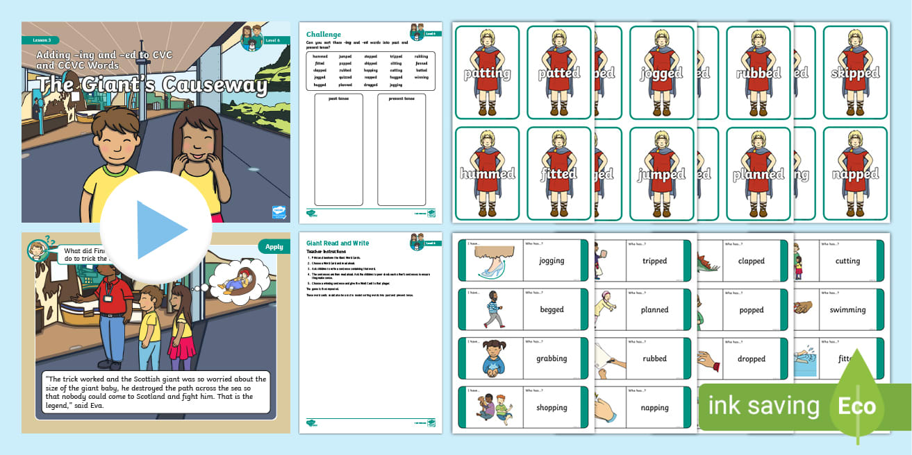 Adding -ing and -ed to CVC and CCVC Words Lesson Pack - Level 6 Week 18 ...