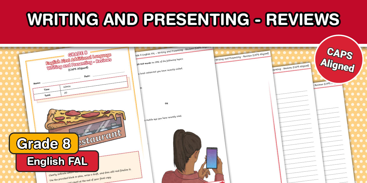 Grade 8 - English FAL - Writing and Presenting - Reviews (CAPS Aligned)