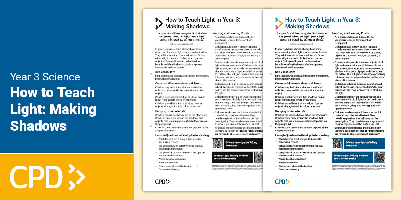 How to Teach Light in Year 3: Making Shadows