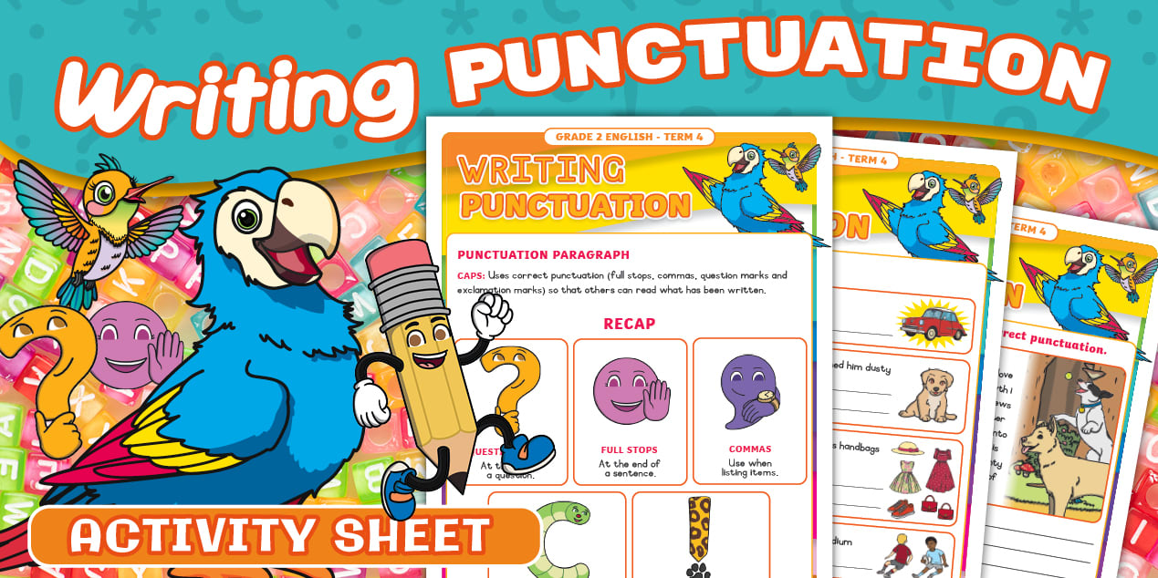 Grade 2 English Term 4 Writing Punctuation - Worksheet (CAPS Aligned)