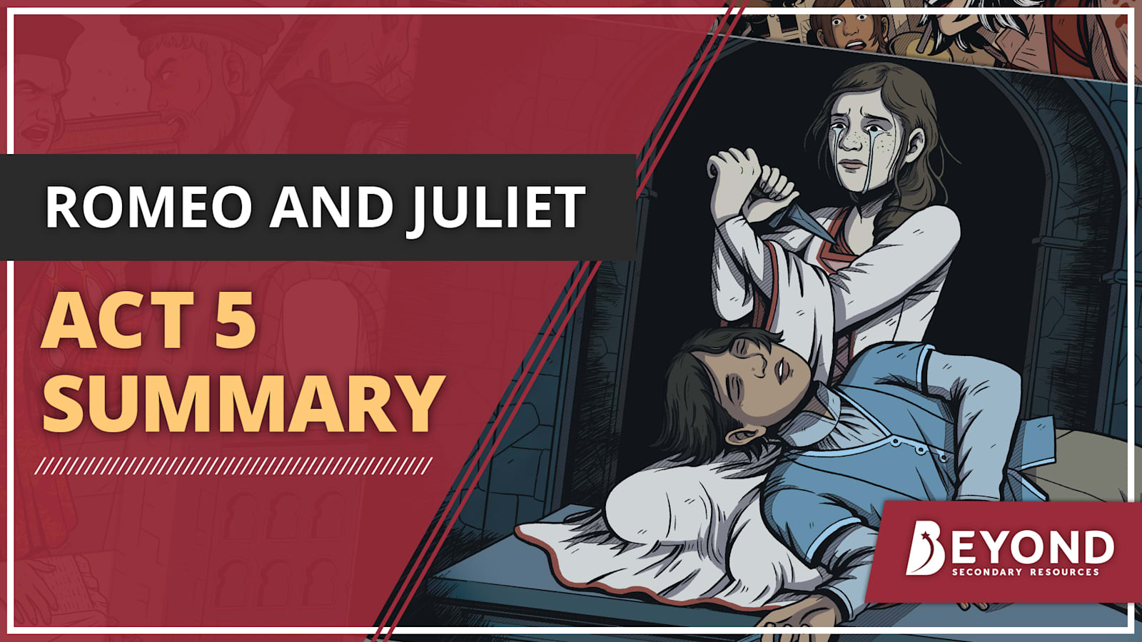 Act V Summary | Romeo and Juliet | Quickfire Video