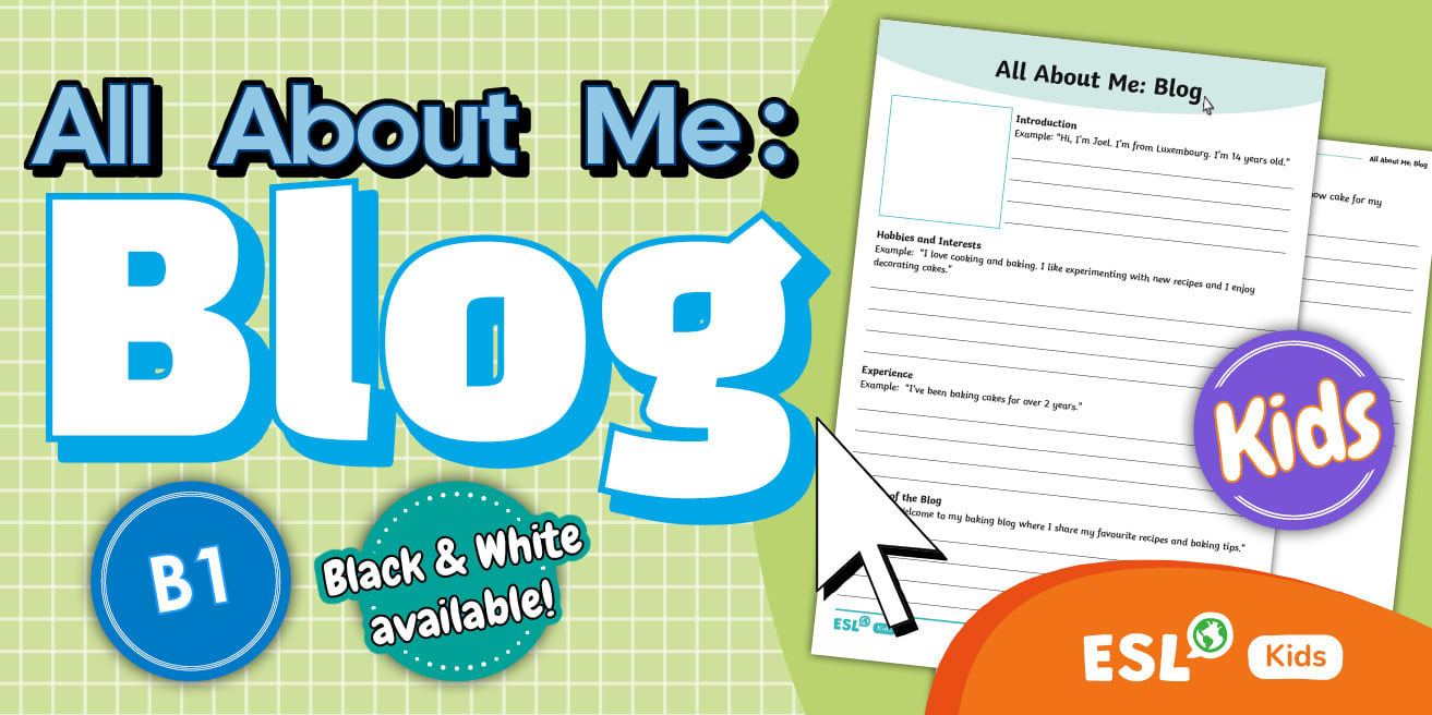 ESL All About Me: Blog Activity Sheet [Kids, B1]