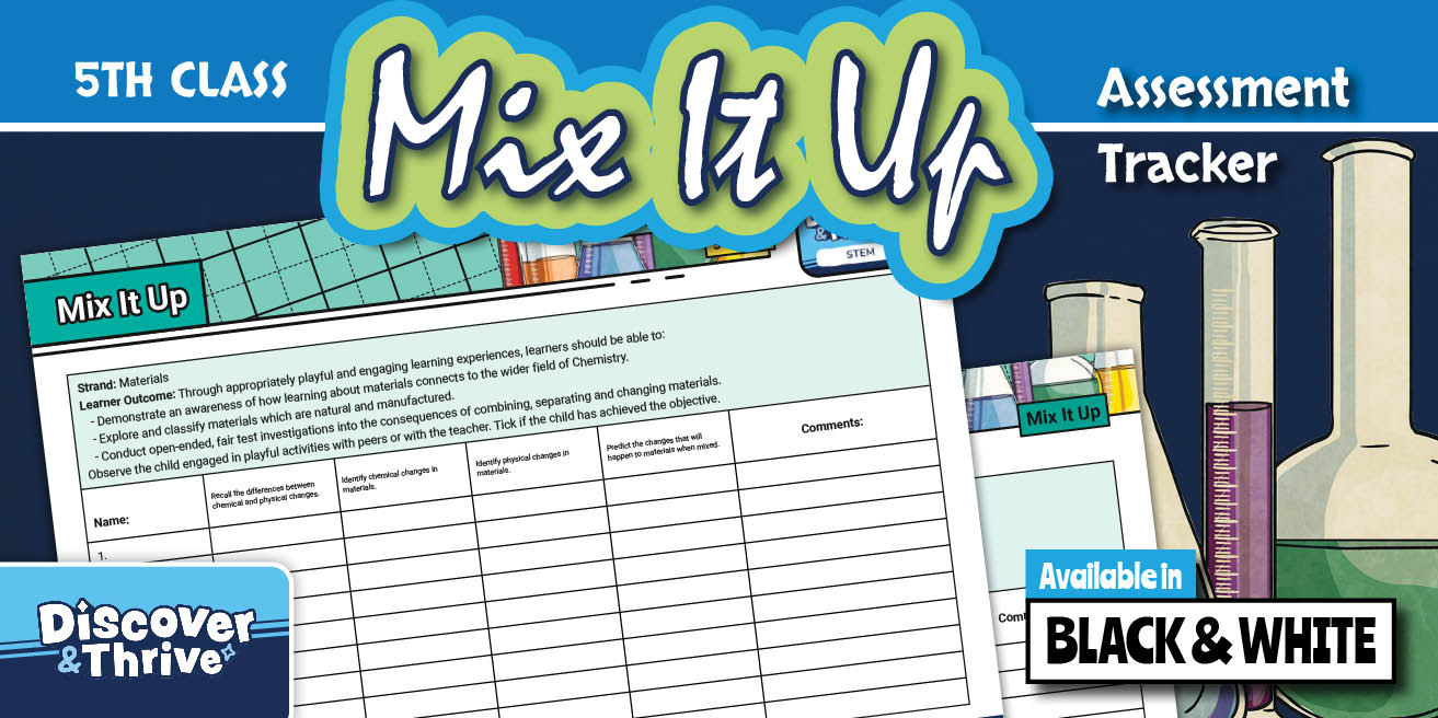 STEM (Materials) Mix It Up Assessment Tracker (5th Class)