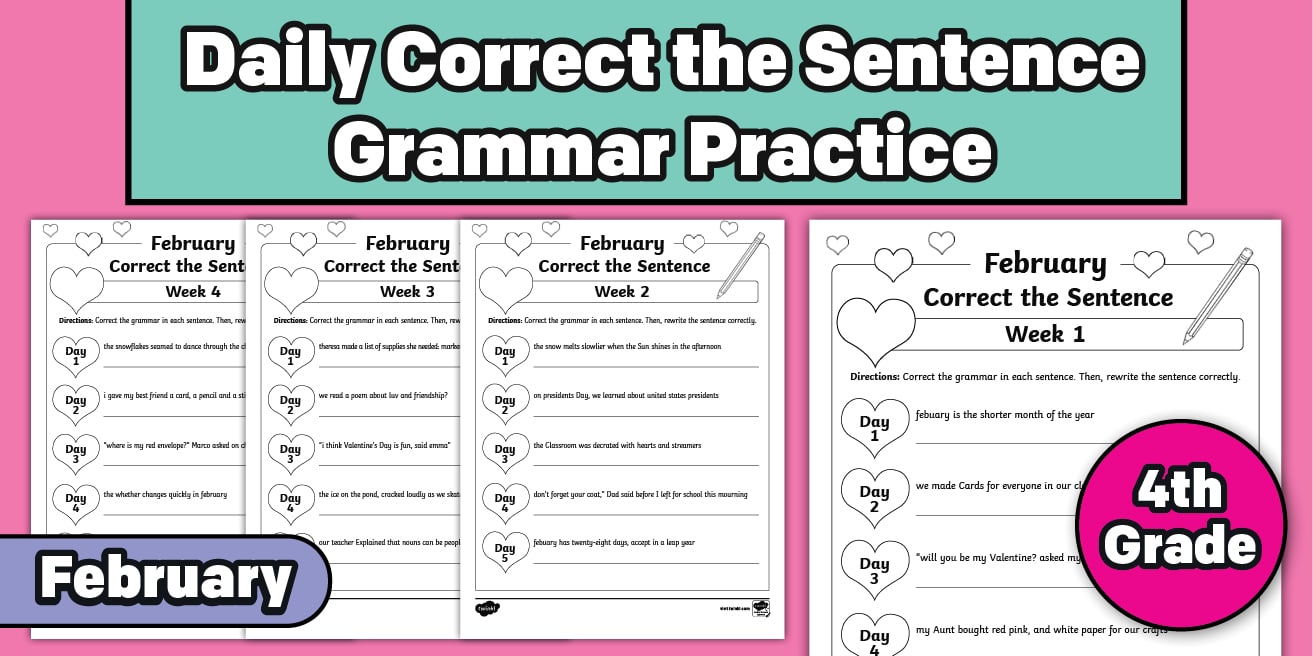 Fourth Grade February Daily Correct the Sentence Grammar Practice