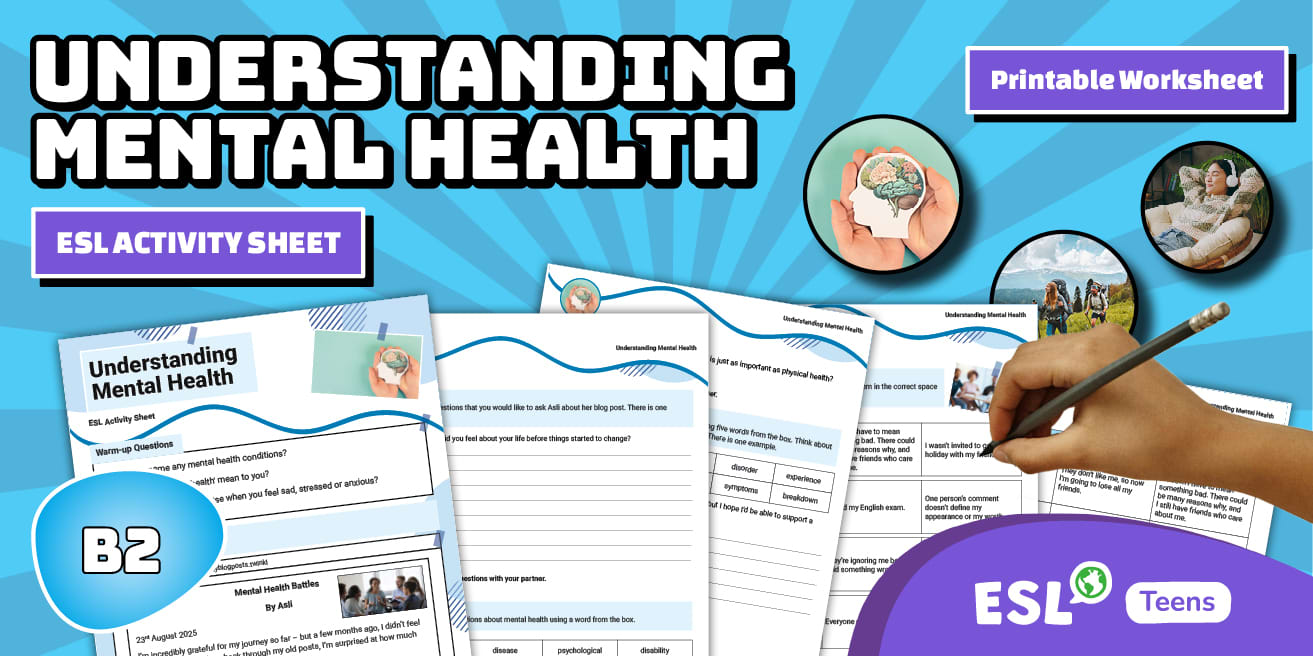 ESL Understanding Mental Health Activity Sheet [Teens, B2]