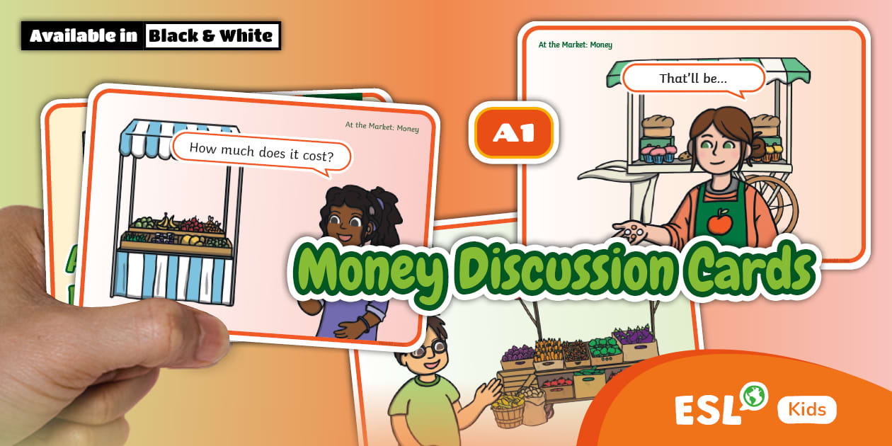 ESL At the Market: Money Discussion Cards [Kids, A1]