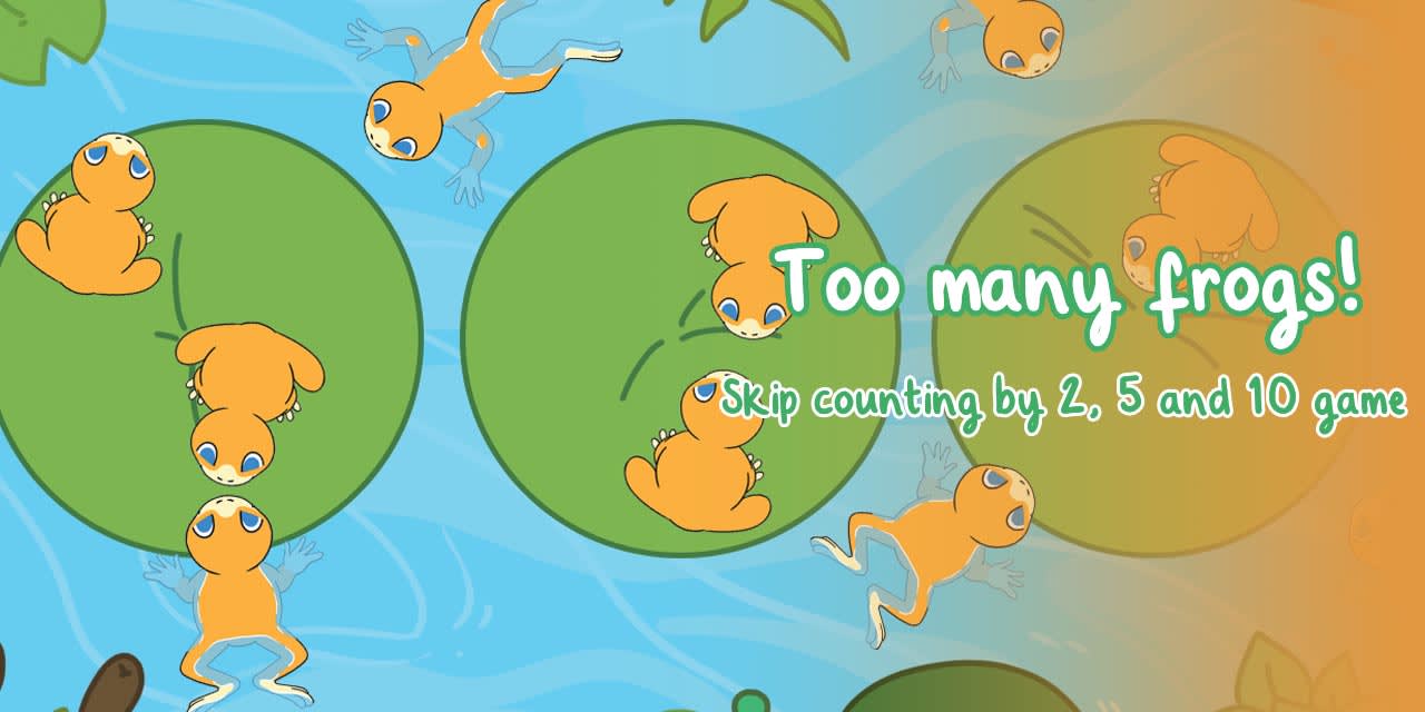 Too Many Frogs: Skip Counting in 2s, 5s and 10s