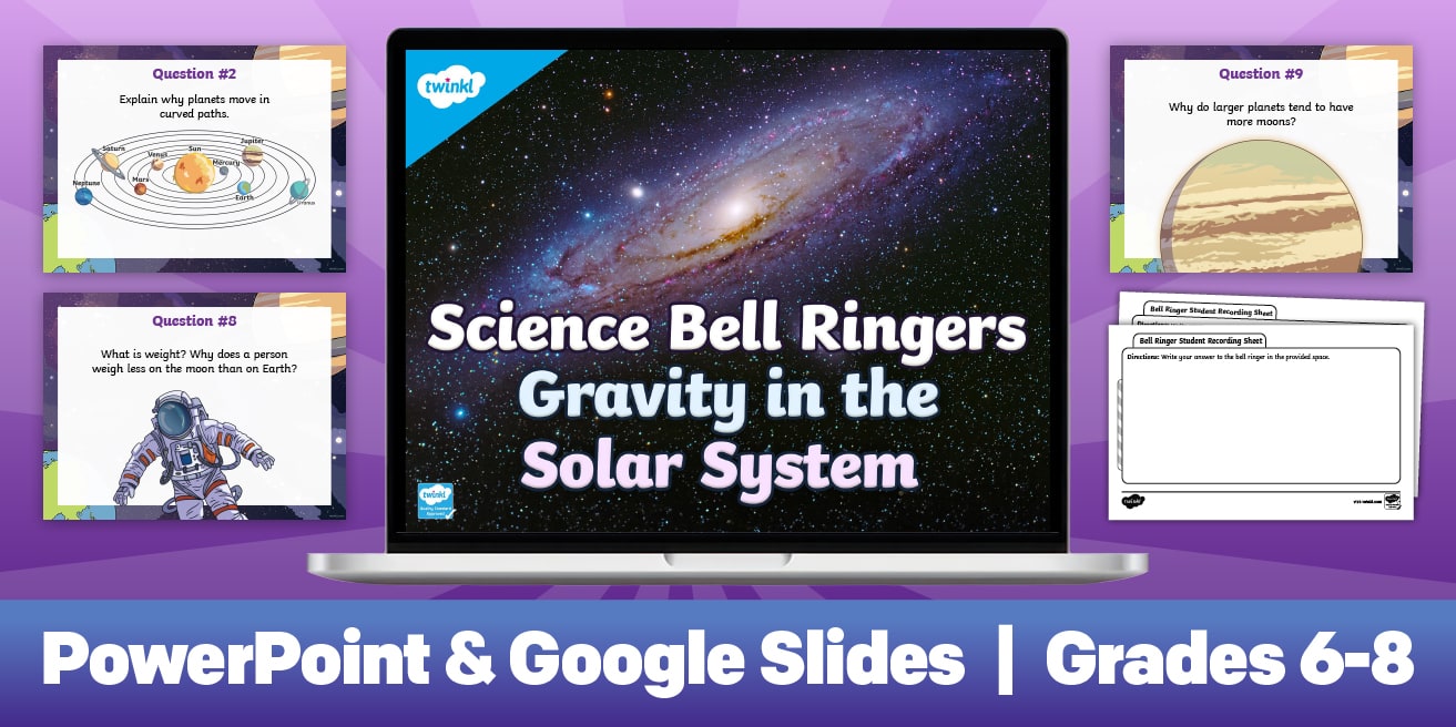 Science Bell Ringers Gravity in the Solar System for 6th-8th Grade