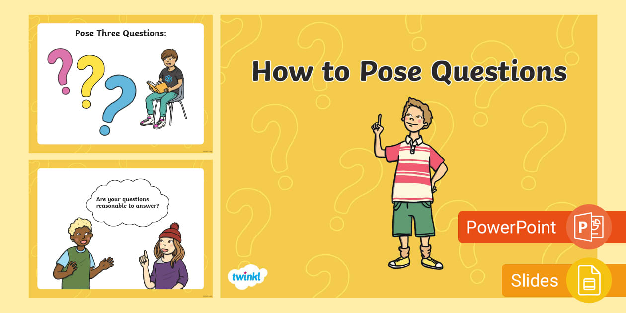 How to Pose Questions PowerPoint