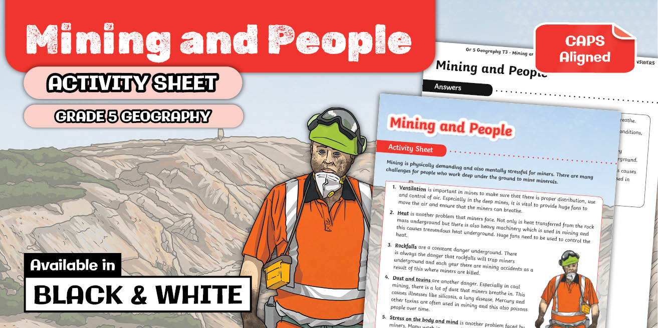 Gr 5 GeogT3-Mining and People-Effects of Mining on Miners–Act Sh(CAPS ...