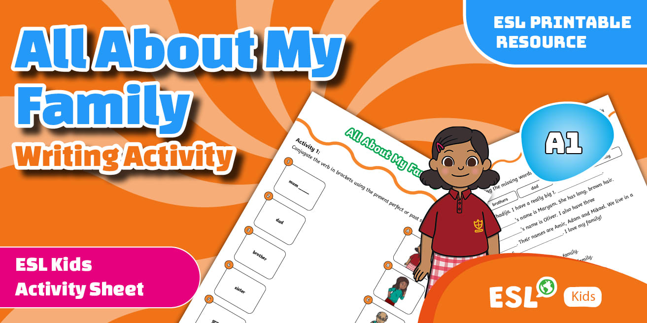 ESL All About My Family Writing Activity [Kids, A1]