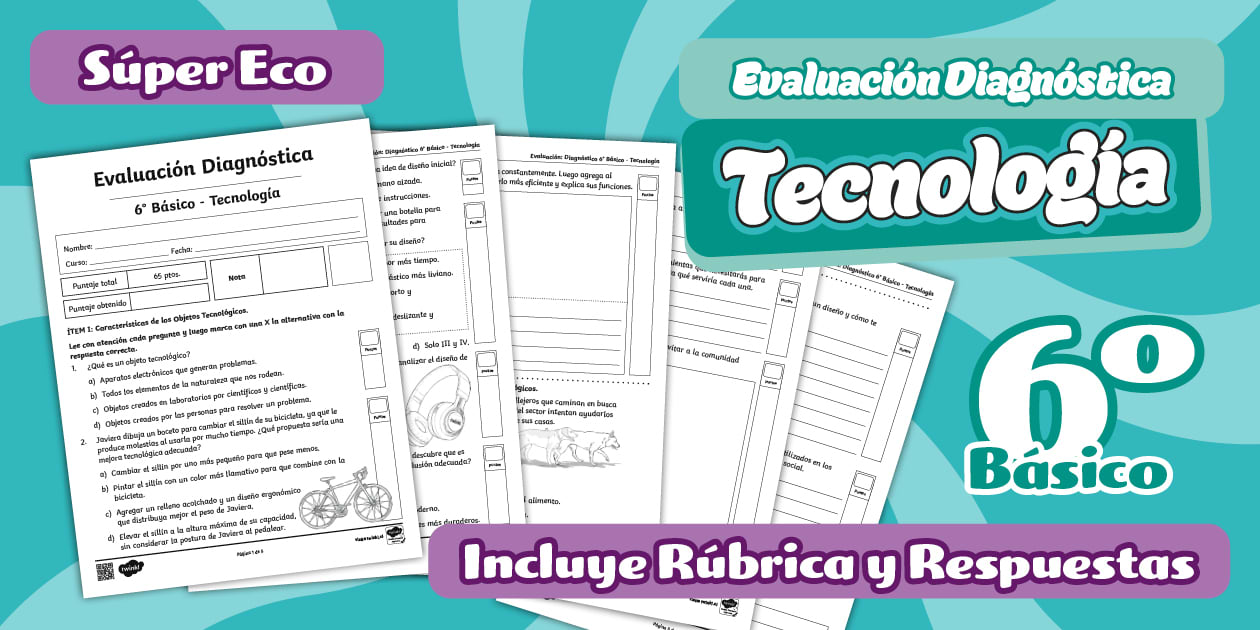 Evaluación: Diagnóstica 6° Básico - Tecnología