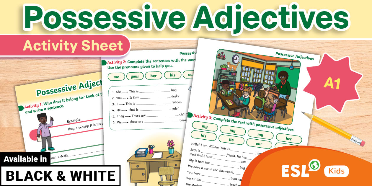 ESL Possessive Adjectives Activity Sheet [Kids, A1]