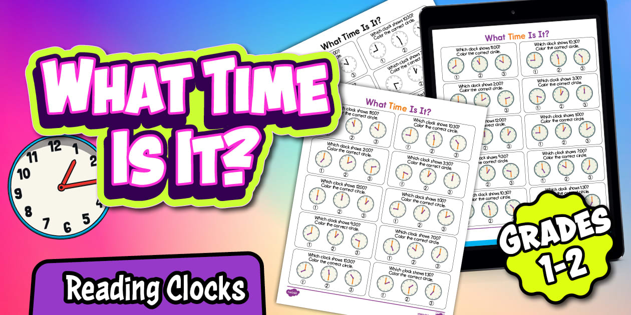 What Time Is It? Analog Clock Worksheet for 1st-2nd Grade