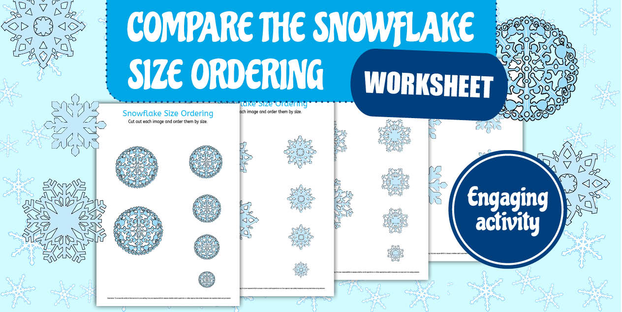 Compare the Snowflake Size Ordering Worksheets
