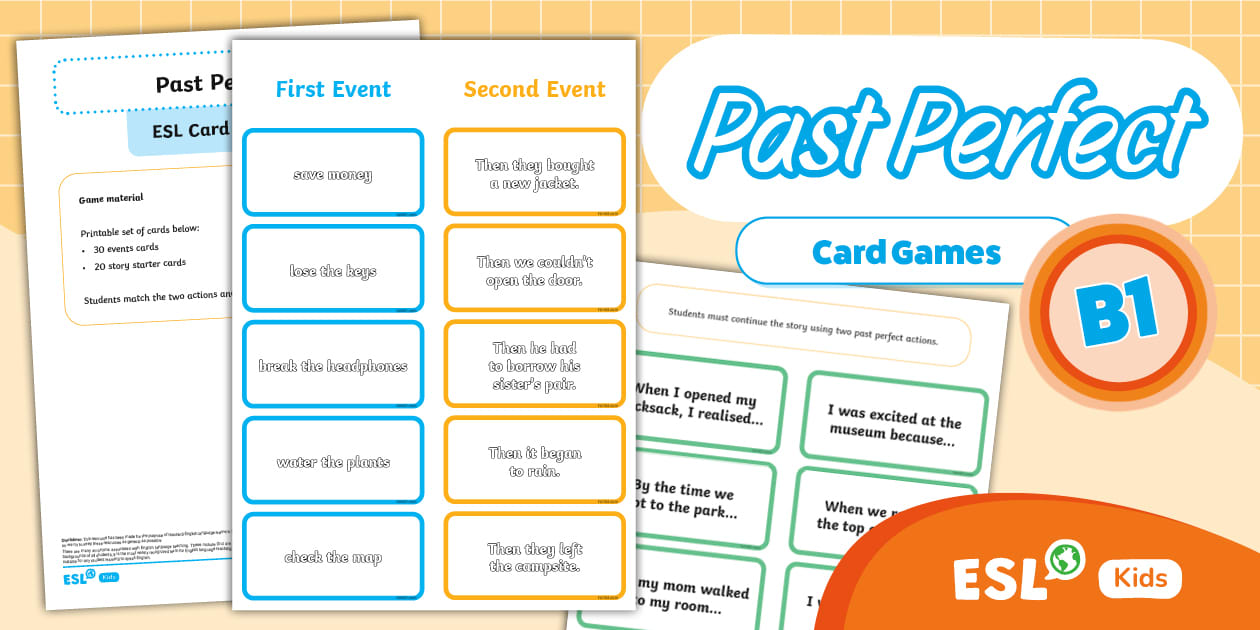 ESL Past Perfect Card Games [Kids, B1]