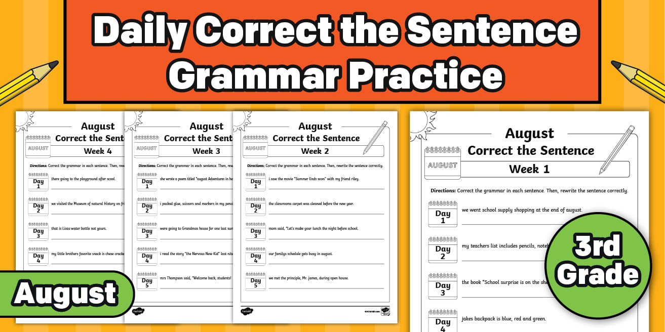 Third Grade August Daily Correct the Sentence Grammar Practice
