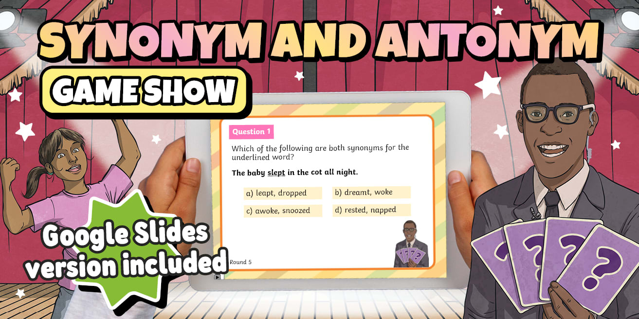 Synonym and Antonym Gameshow