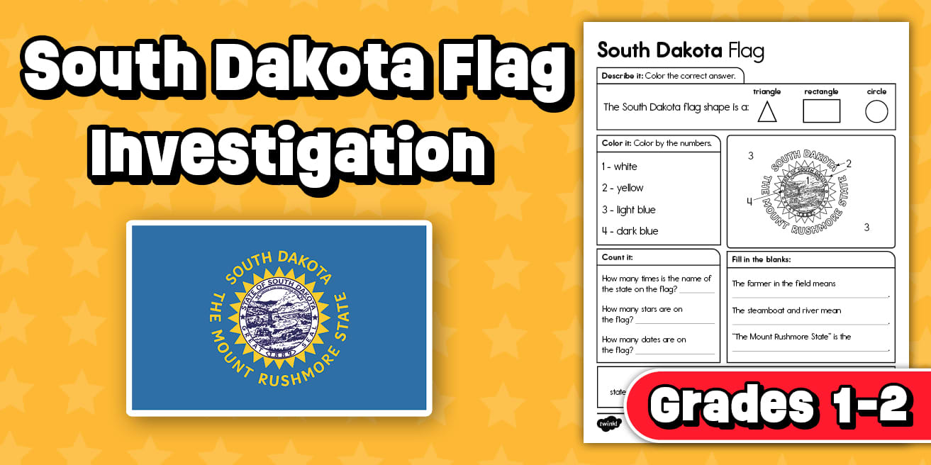 South Dakota Flag Investigation Worksheet for 1st-2nd Grade