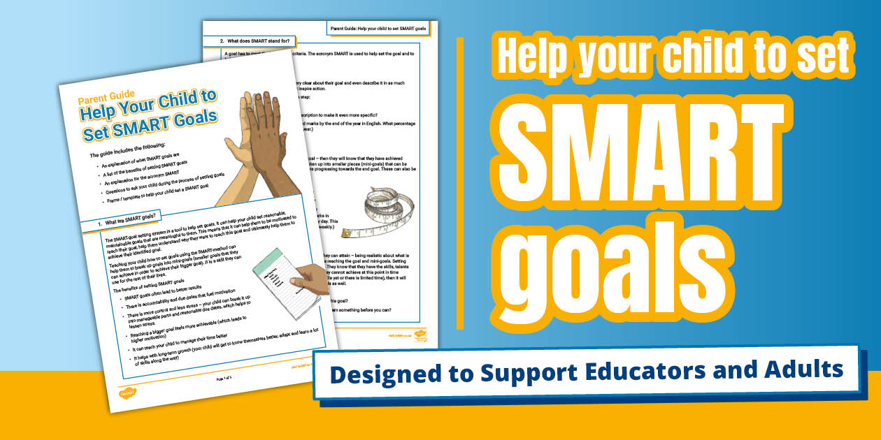 Intermediate Phase – Parent Guide: Help Your Child to Set SMART Goals