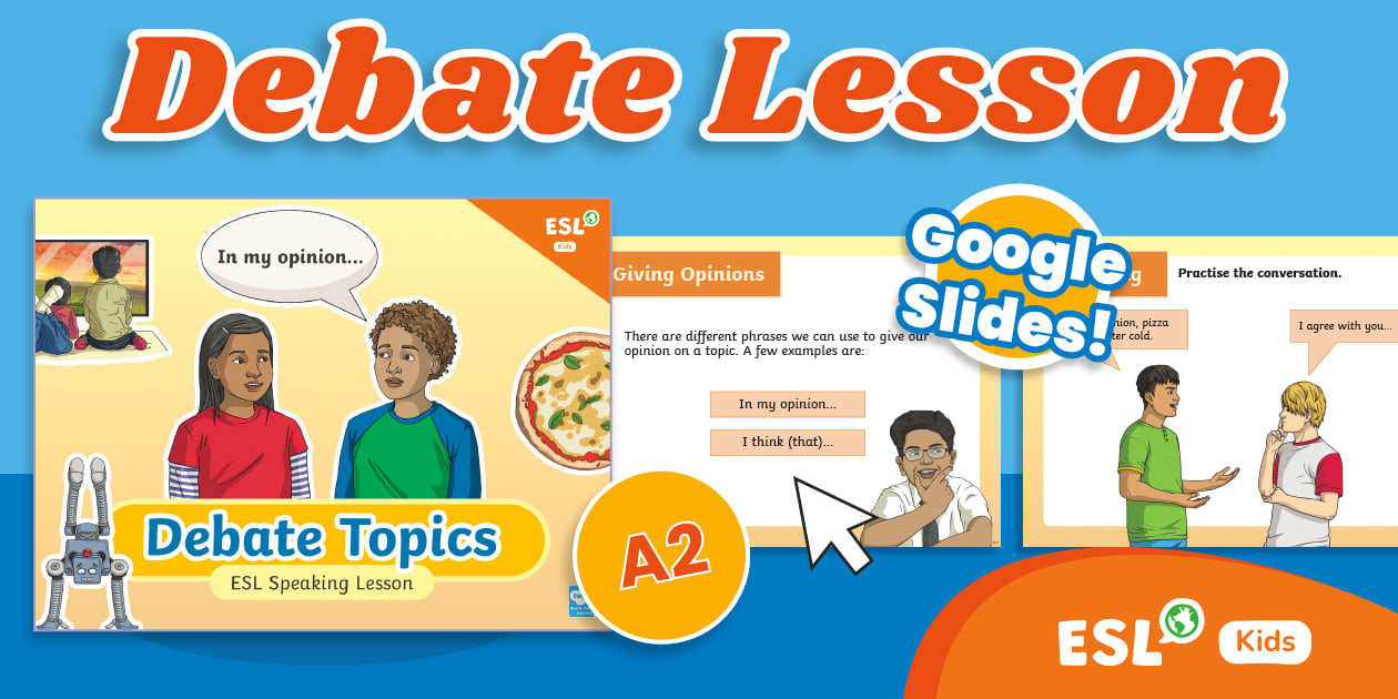 ESL Debate Lesson [Kids, A2]