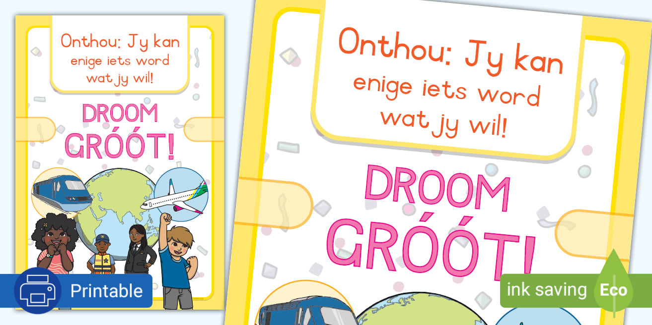 Beroepe in Vervoer: DROOM GRÓÓT plakkaat
