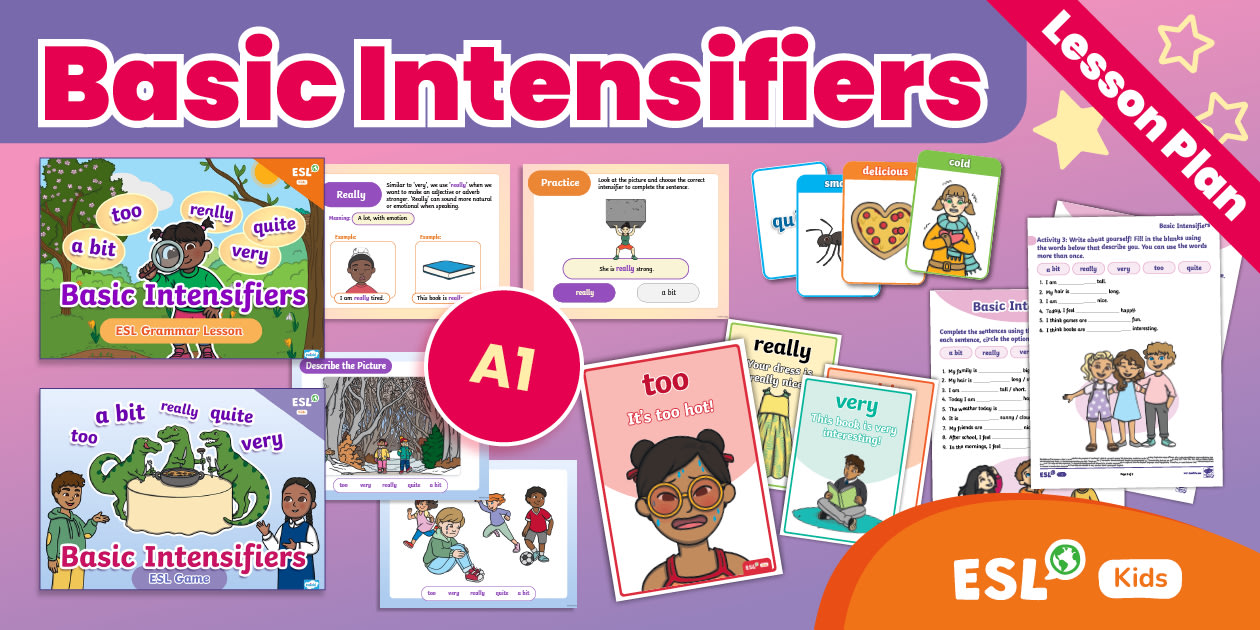 ESL Basic Intensifiers Lesson Plan [Kids, A1]