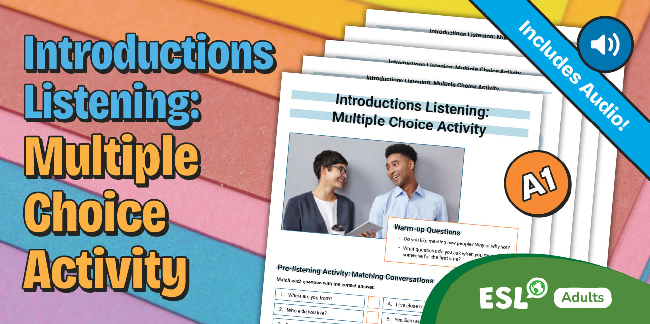 ESL Introductions Listening: Multiple Choice Activity [Adults, A1]