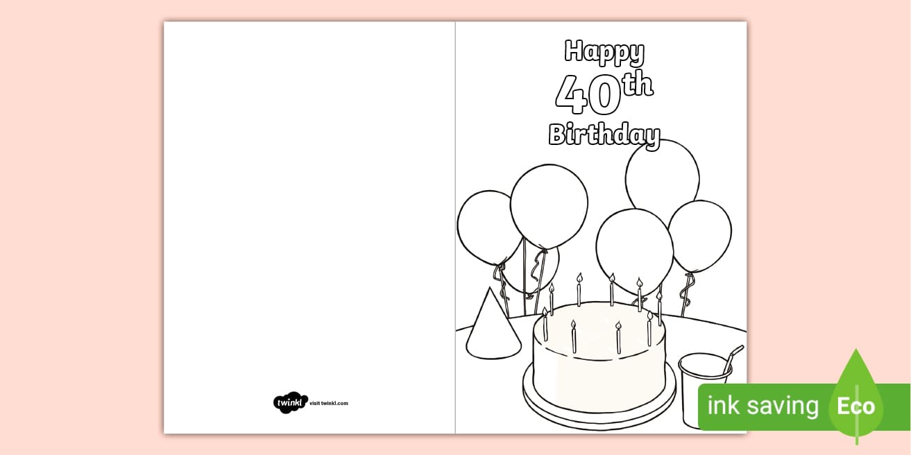 Happy 40th Birthday Card Colouring