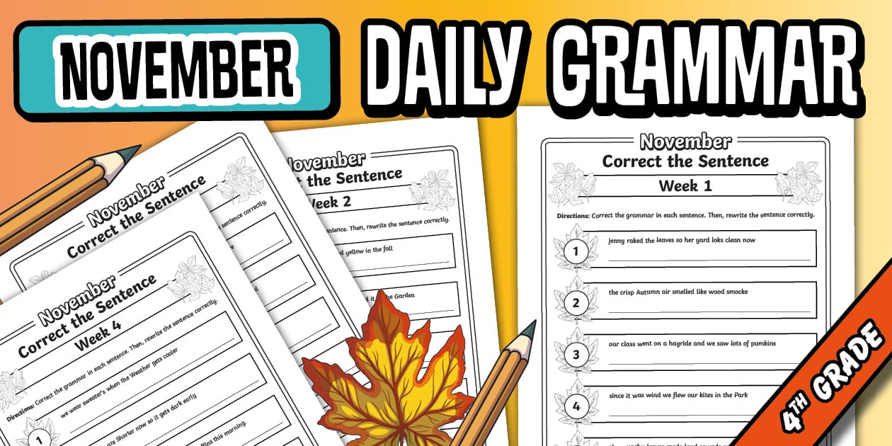 Fourth Grade November Daily Correct the Sentence Grammar