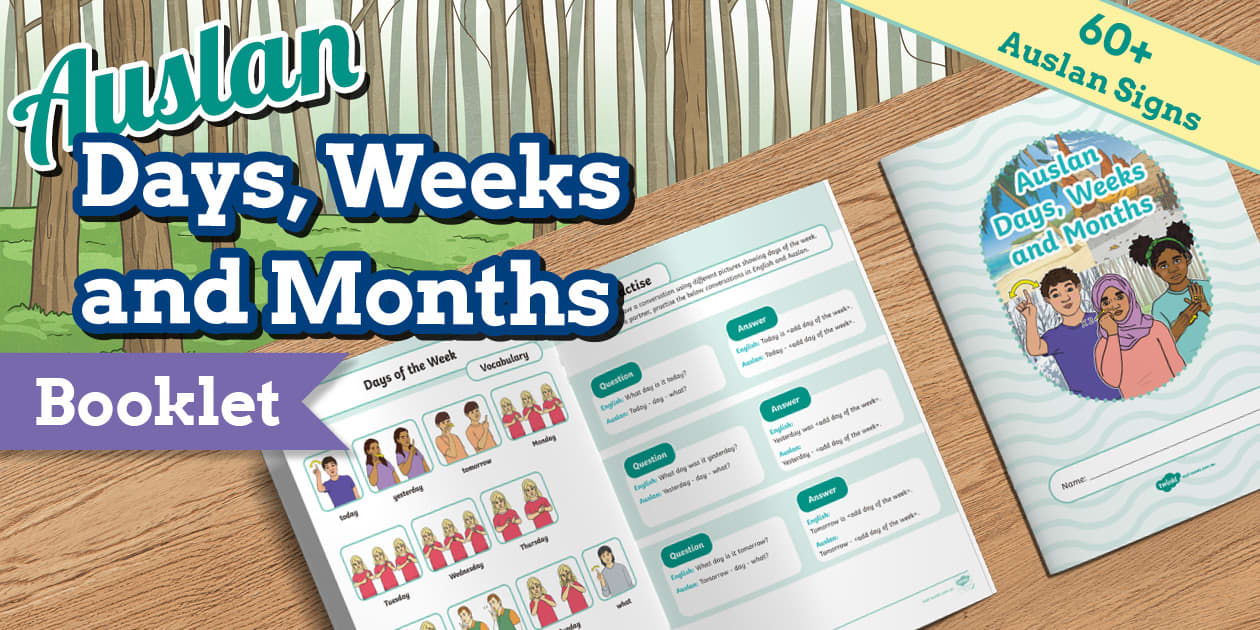 Auslan Booklet - Days, Weeks and Months