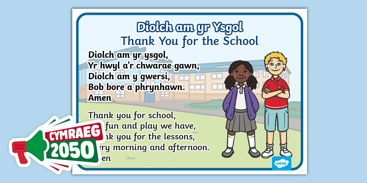 Learn Welsh RE: Gweddi Diolch am yr Ysgol - Thank You for the School Prayer