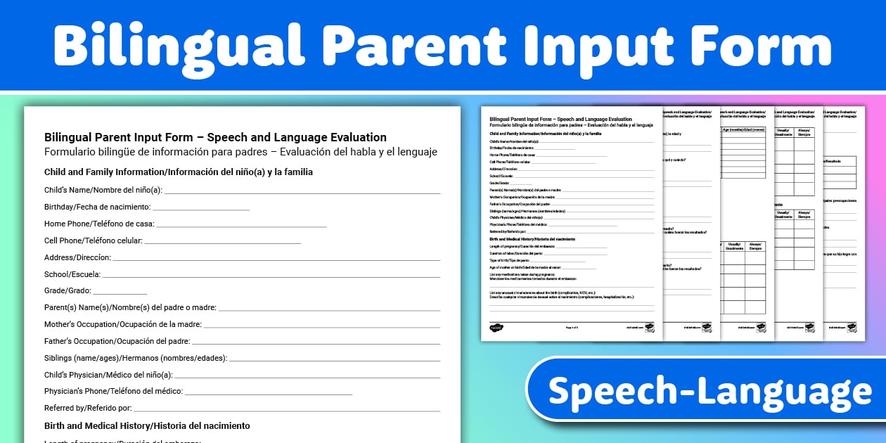 Bilingual Parent Input Form for Speech & Language Evaluation