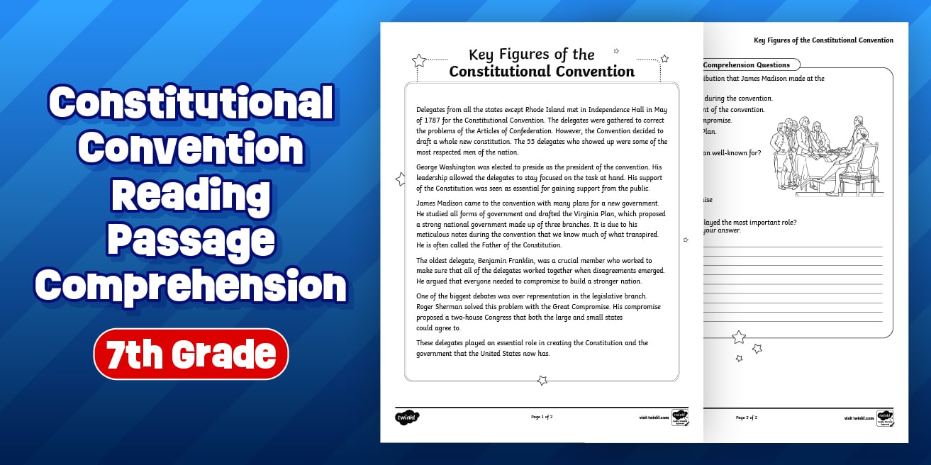 Seventh Grade Key Figures of the Constitutional Convention Reading ...