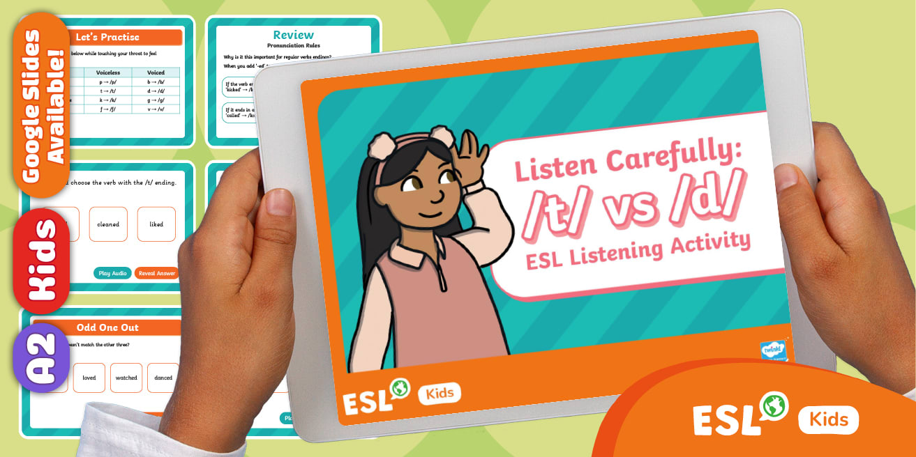 ESL Listen Carefully: Regular Verbs /t/ vs /d/ [Kids, A2]