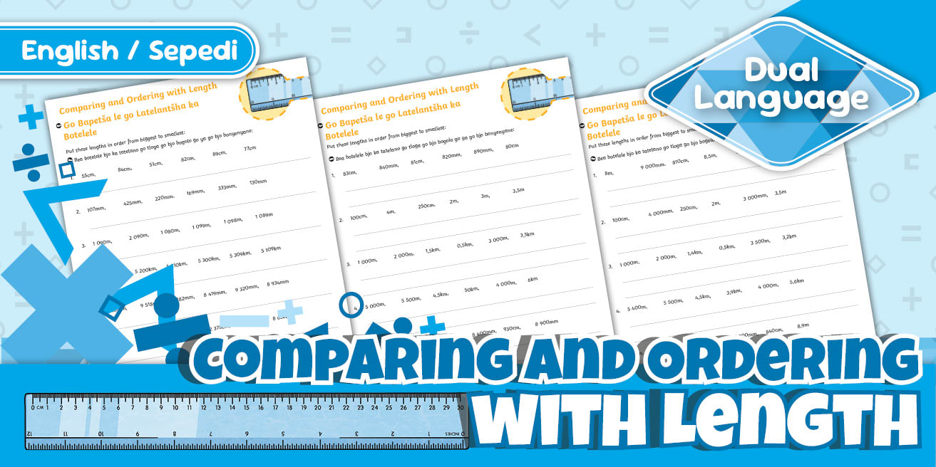 Comparing and Ordering with Length Activity Sheet Sepedi/English