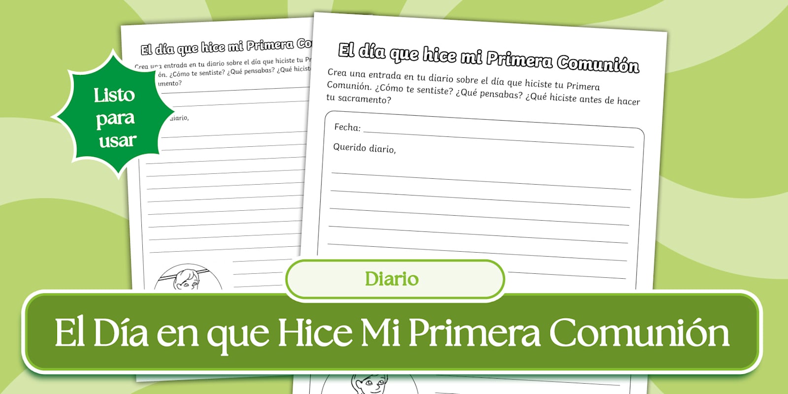Diario: El Día en que Hice Mi Primera Comunión