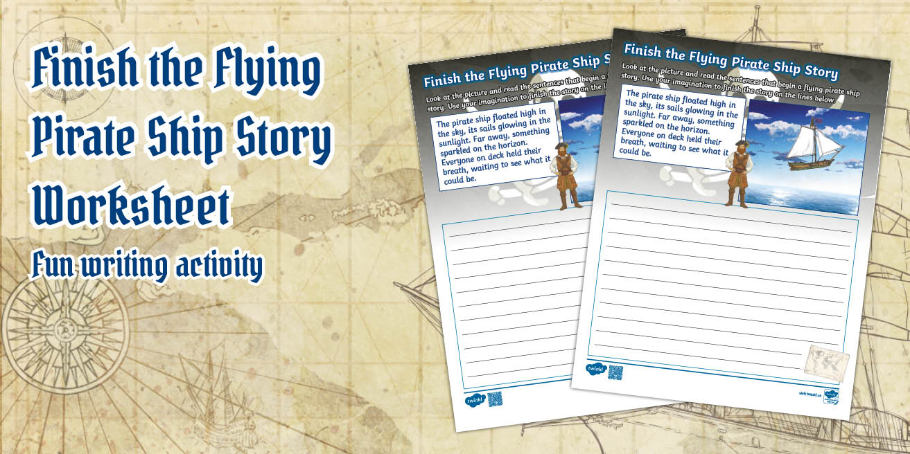 Finish the Flying Pirate Ship Story Worksheet