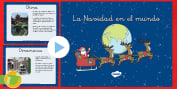 KS2 Christmas Around The World PowerPoint (profesor hizo)