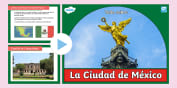 All about Mexico City PowerPoint - KS2 - Geography - Twinkl