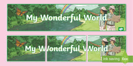 👉 Our Wonderful World Display Banner - Our Wonderful World Display Banner