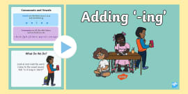 Adding '-ing' to the End of Words PowerPoint - KS1 Resources