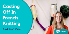 How To Start French Knitting Video Instructions - Twinkl