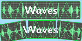 Sound Waves Display Poster (Teacher-Made) - Twinkl