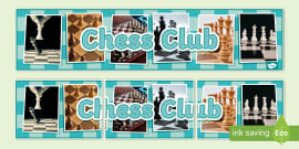 Chess Club Banner | Printable Bulletin Board Banner - Twinkl