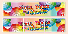 Tints, Tones and Shades Poster - Twinkl