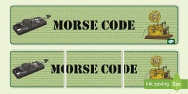 Morse Code Display Poster | Twinkl Resources (teacher made)