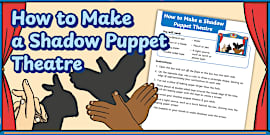 Shadow Puppets Lesson Plan - Shadow Puppets KS2 Science
