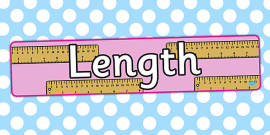 KS1 Maths Measuring Length A4 Display Poster (teacher made)